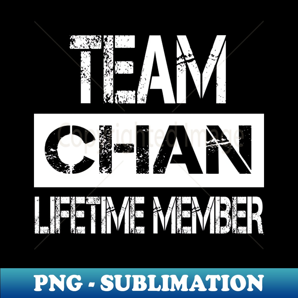 Chan Name - Team Chan Lifetime Member - Signature Sublimatio | Inspire ...