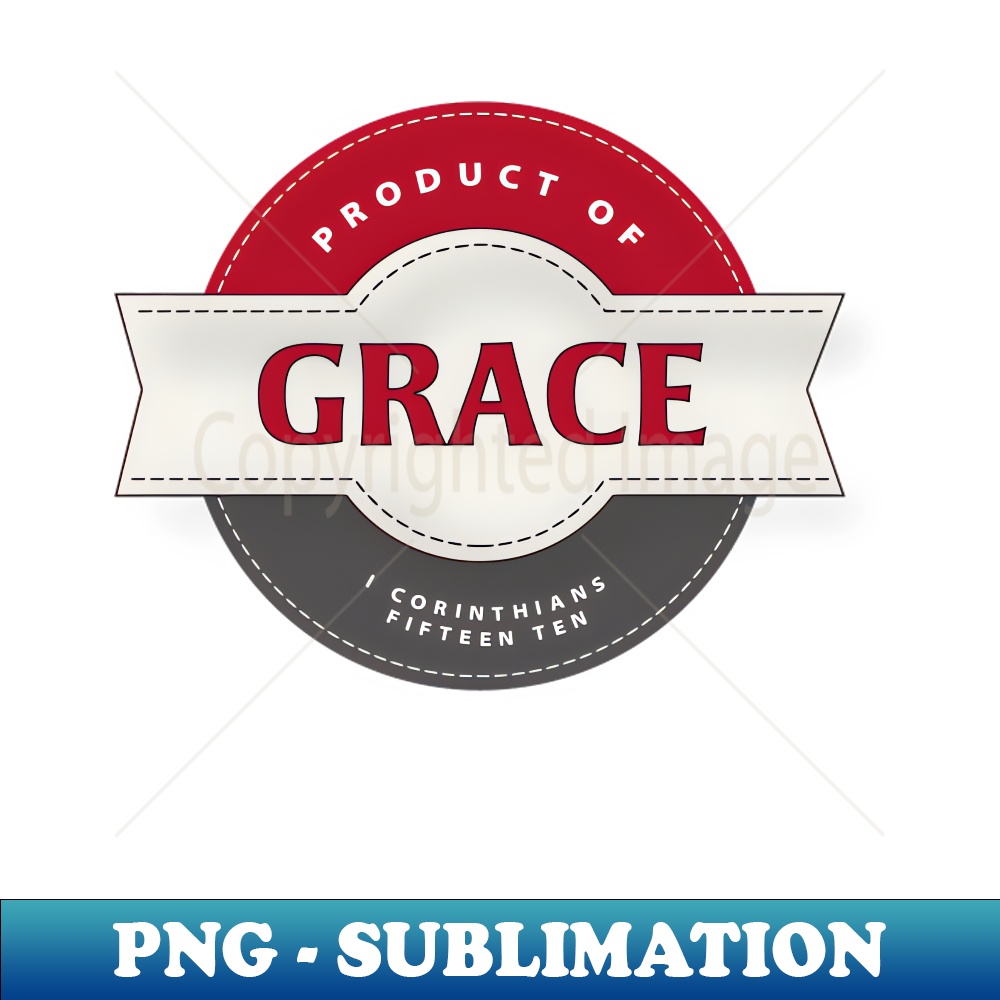 Product of Grace - Exclusive Sublimation Digital File - Capt | Inspire ...