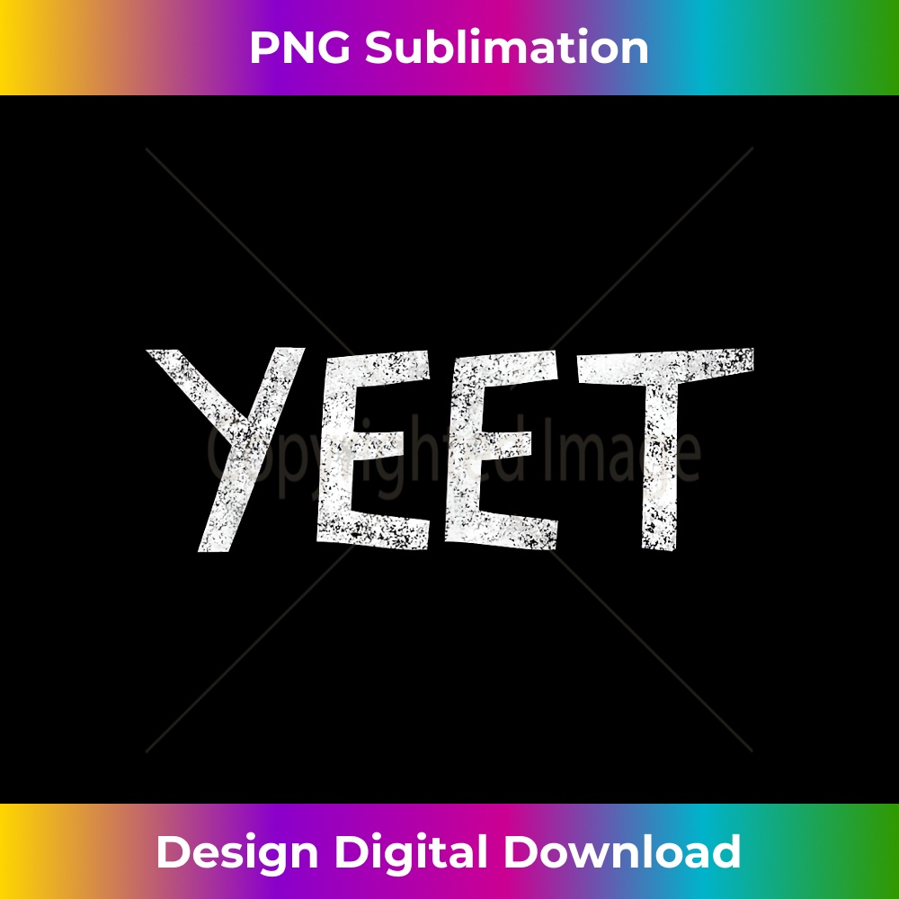 Yeet - Futuristic PNG Sublimation File - Striking & Memorabl | Inspire Uplift