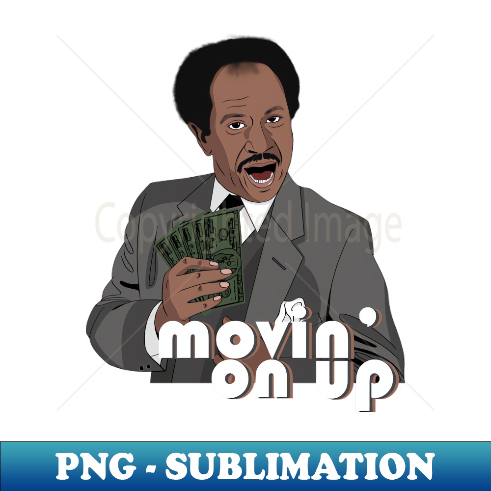 Movin on up hunky - Vintage Sublimation PNG Download - Perfe | Inspire ...
