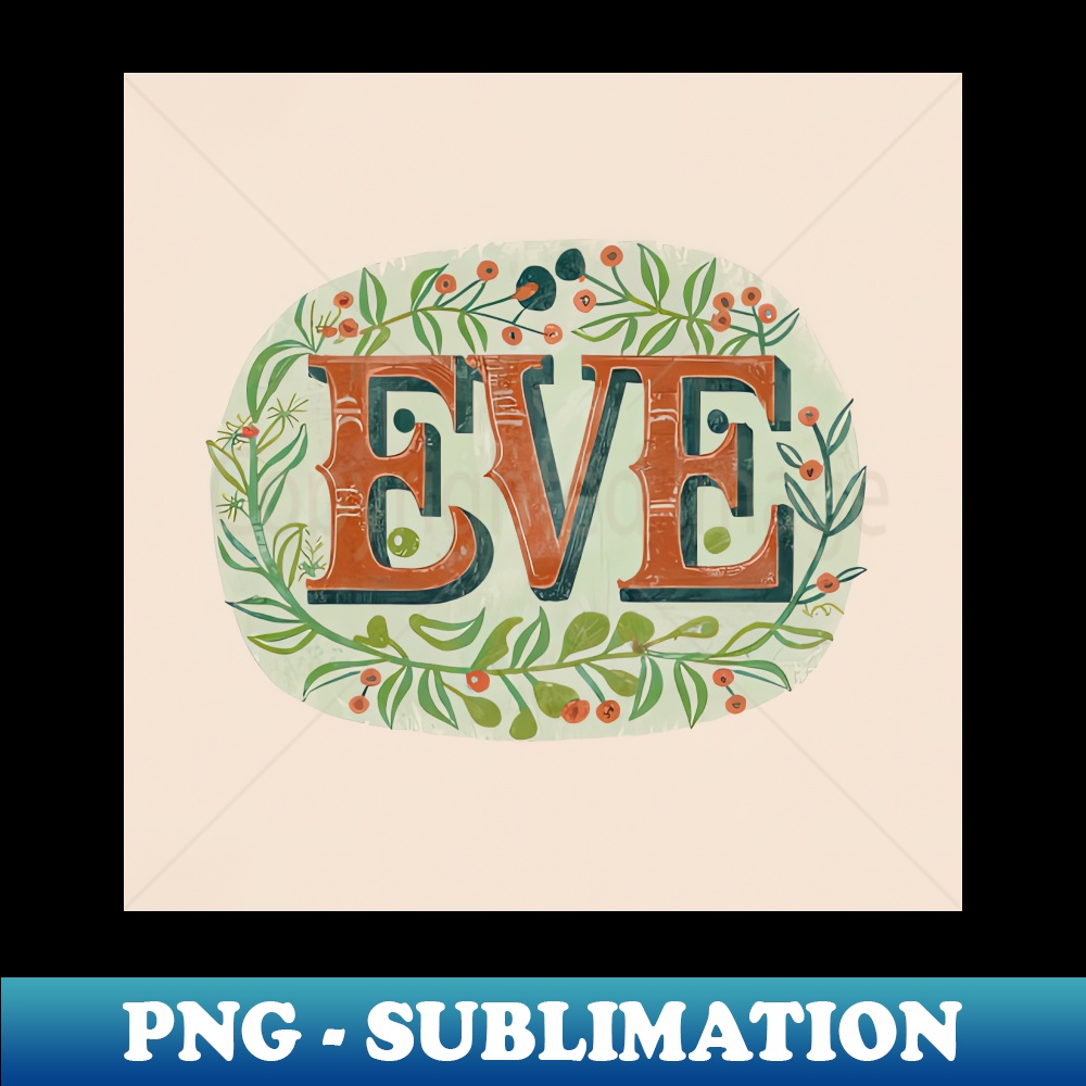 Eve - Personalized Name Tag Artistry - Unique Sublimation PN | Inspire ...