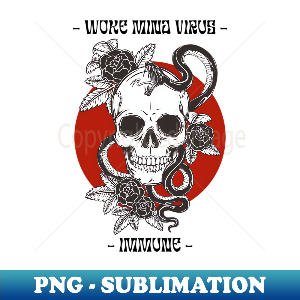 Woke mind Virus Immune - Elegant Sublimation PNG Download - | Inspire ...