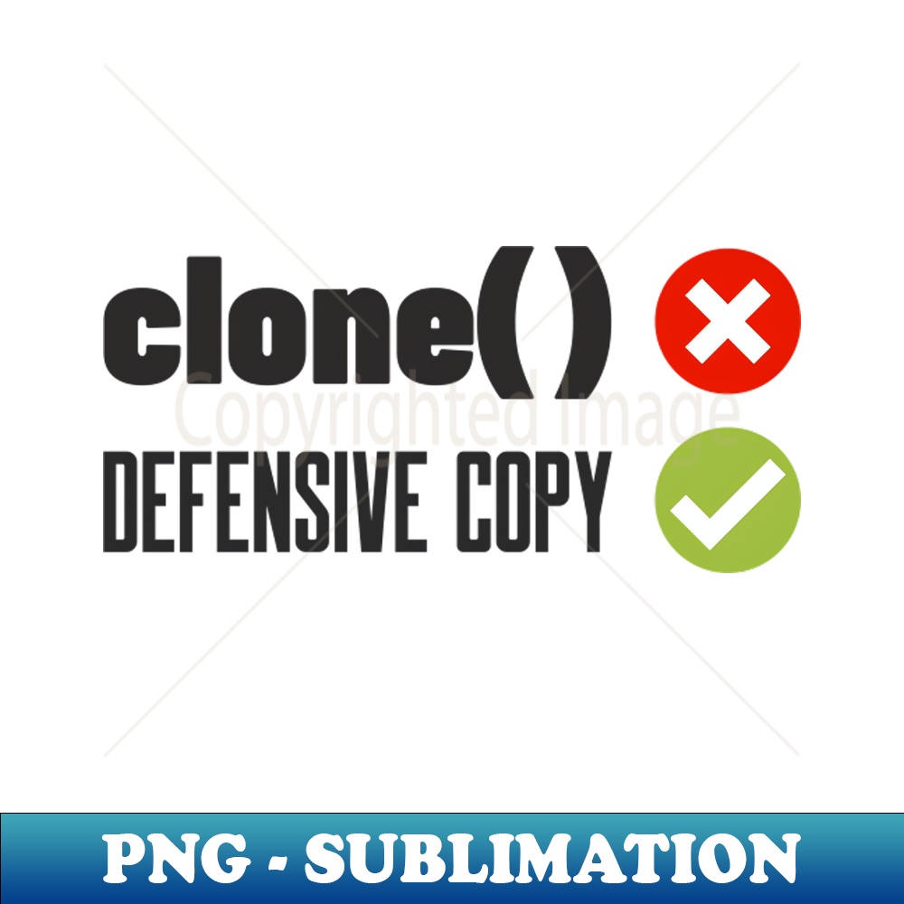 Secure Coding Clone Defensive Copy - High-Resolution PNG Sub - Inspire ... Secure Coding Clone Defensive Copy - High-Resolution PNG Sub - Inspire ...
