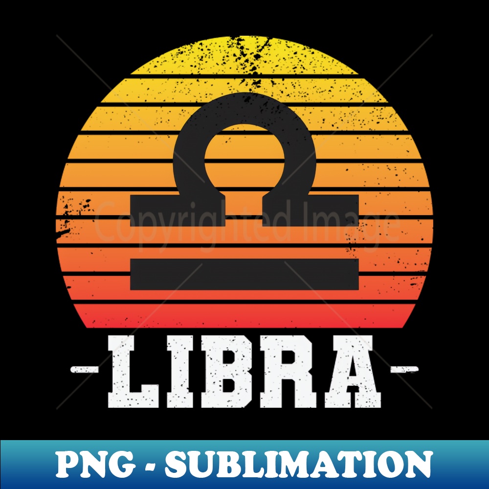 Vintage Retro Libra Sign Zodiac Birthday - Sublimation-Ready | Inspire ...