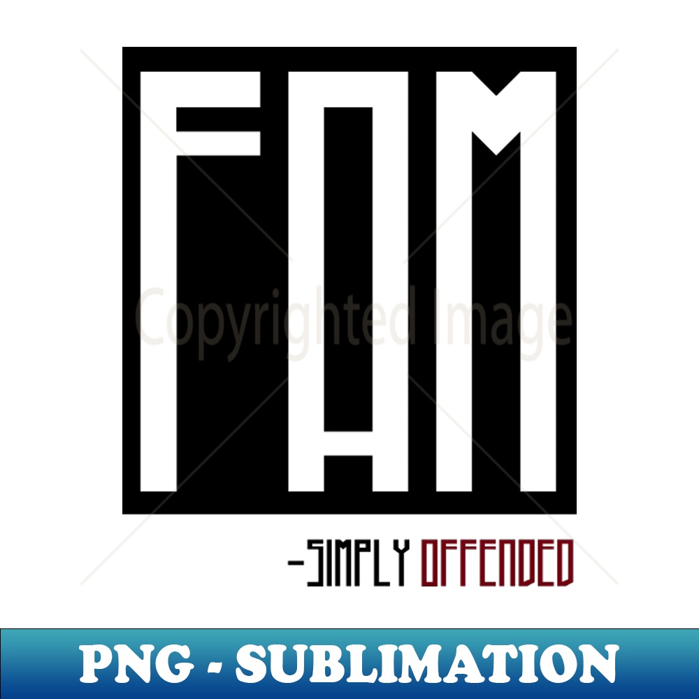 FAM - PNG Transparent Digital Download File for Sublimation | Inspire ...