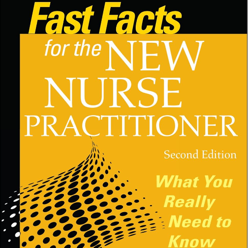 Fast Facts for the New Nurse Practitioner What You Really Ne - Inspire ...