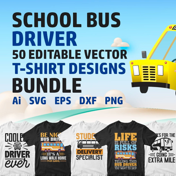 School Buss Driver 50 Editable T-shirt Designs Bundle Part 1 | Inspire ...
