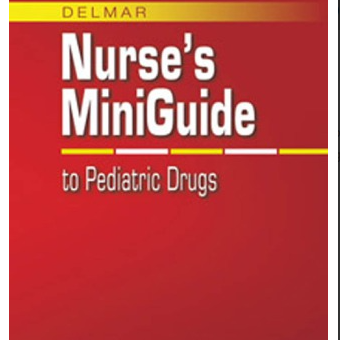 Nurse's Mini Guide to Pediatric Drugs | Inspire Uplift