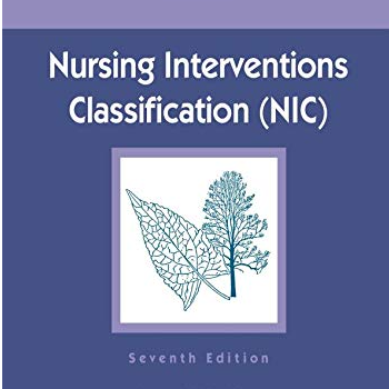 Nursing Interventions Classification (NIC) 7th Edition by Ho - Inspire ...