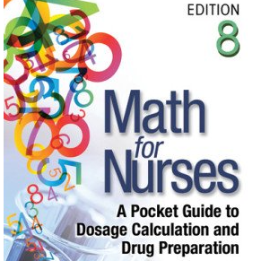 Math for Nurses: A Pocket Guide to Dosage Calculation and Dr | Inspire ...