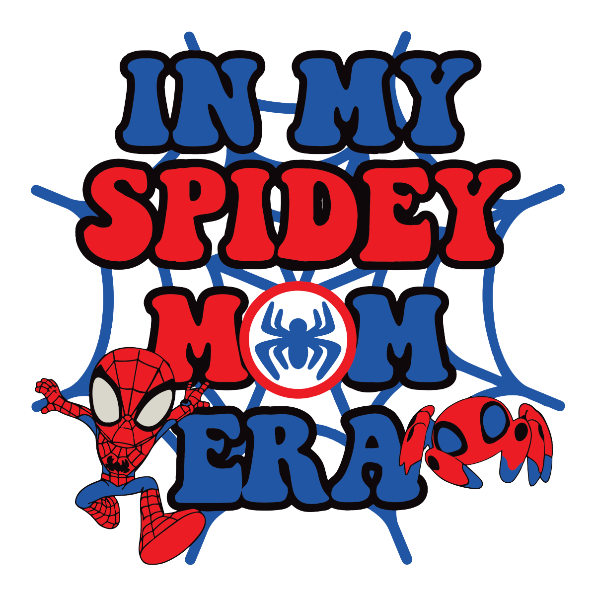 In My Spidey Mom Era Spiderman SVG Digital Download Files - Inspire Uplift
