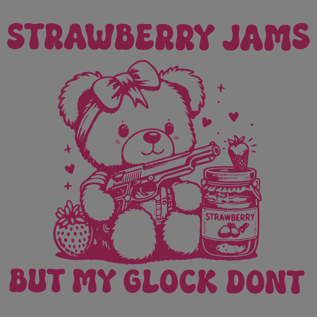 Gun Meme Strawberry Jams But My Glock Dont SVG | Inspire Uplift