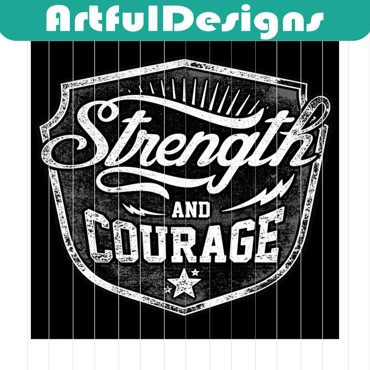 Strength and courage SVG, DXF, EPS, PNG Instant Download | Inspire Uplift