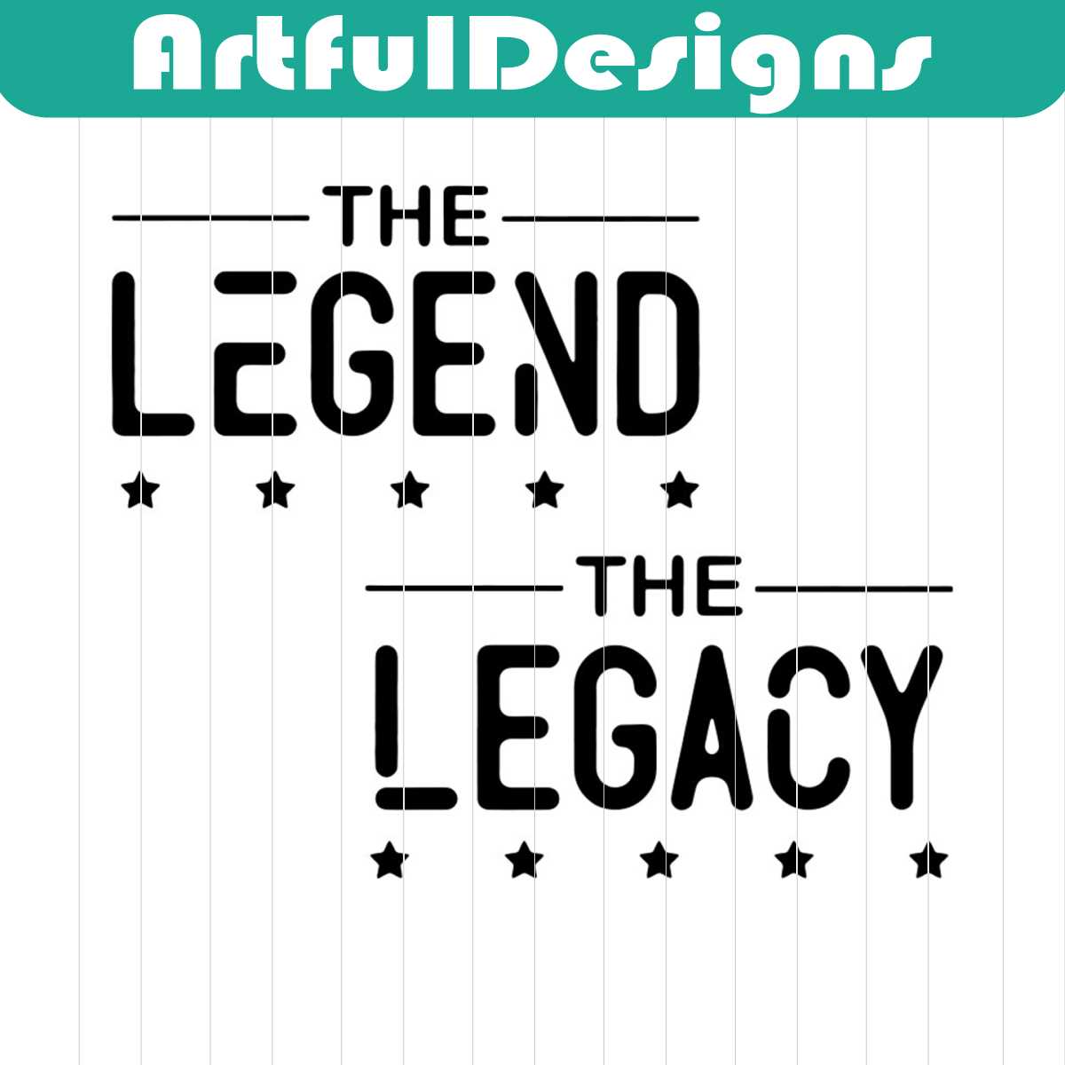 Legend and legacy svg, legend and legacy, daddy and me, baby | Inspire ...