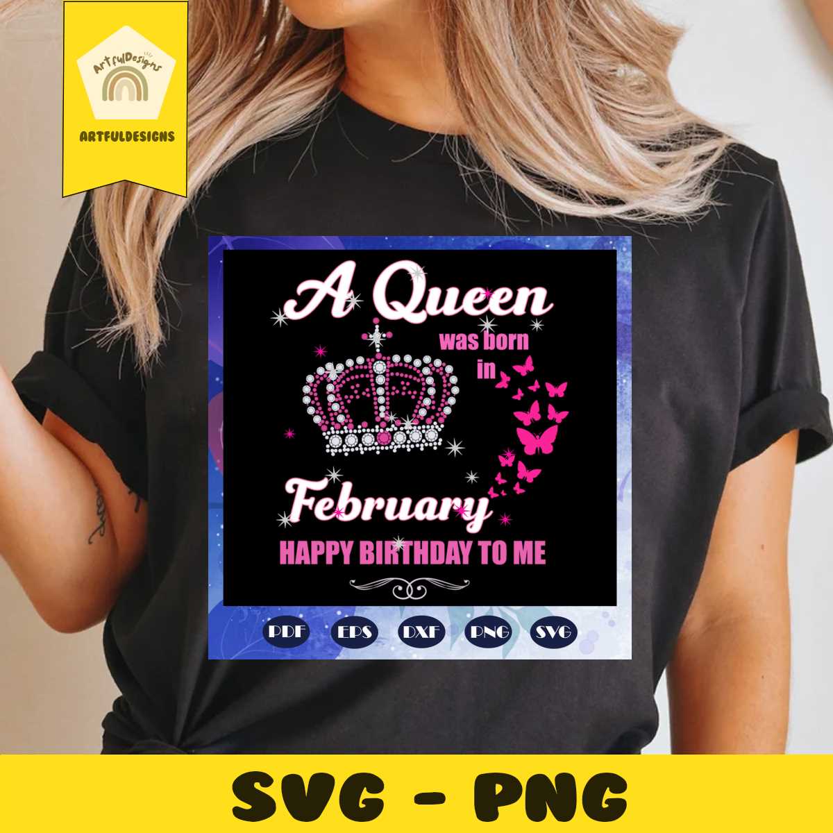 A Queen Was Born In February Svg, Queen Born In February Svg | Inspire ...