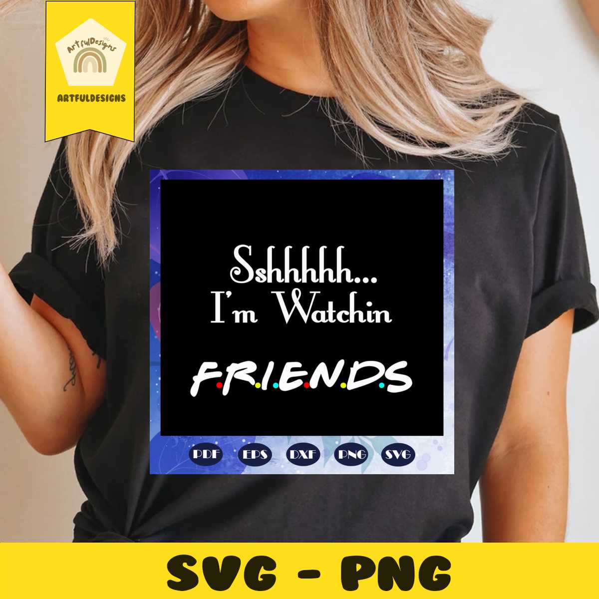 I am watchin friends, friend svg, true friend,best friend gi | Inspire ...