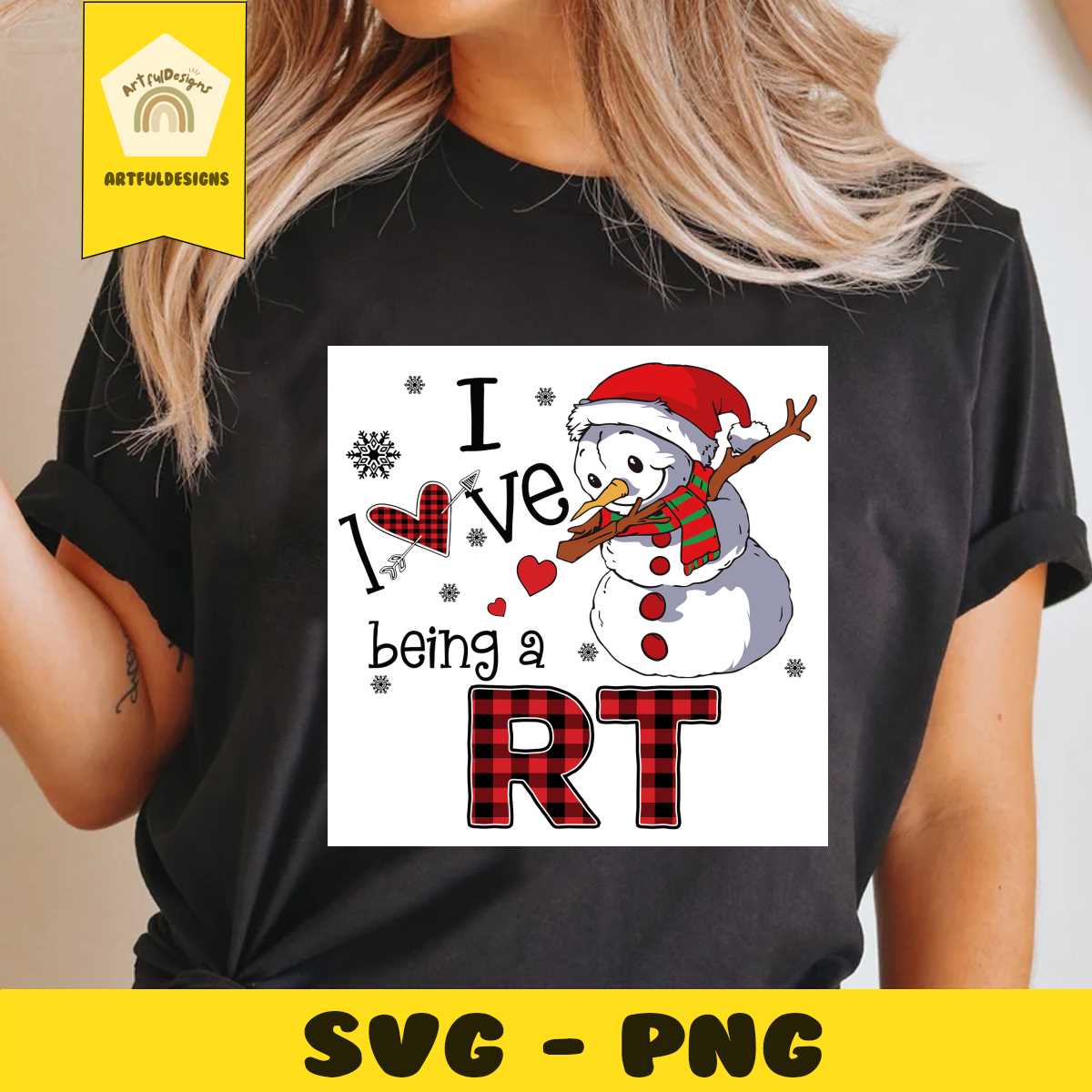 I Love Being A RT Svg, Christmas Svg, Snowman Svg, Christmas | Inspire ...