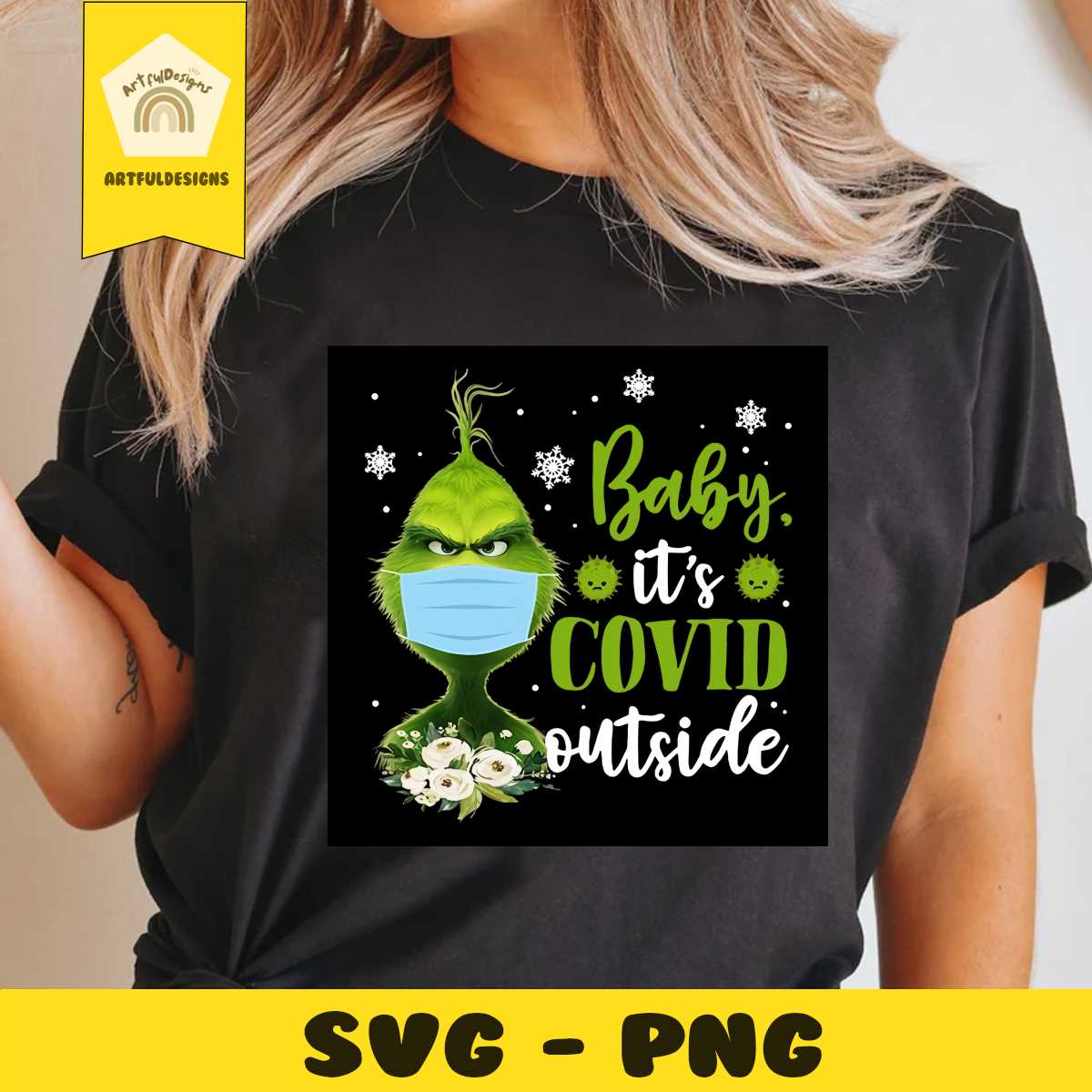 Baby Its Covid Outside Grinch PNG, PNG Only, Christmas Svg, | Inspire ...