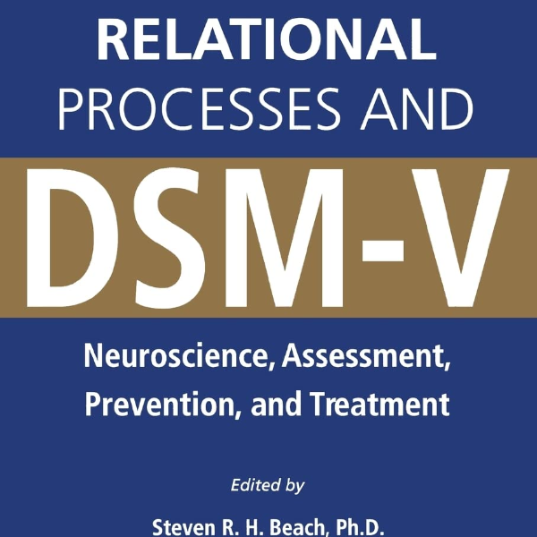 Relational Processes and DSM-V: Neuroscience, Assessment, Pr | Inspire ...