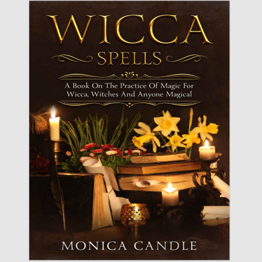 Wicca Spells A Book On The Practice of Magic For Wicca Witch | Inspire ...