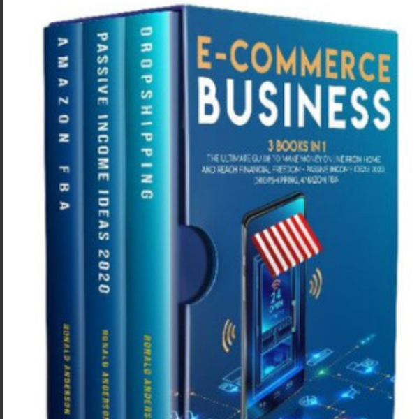 E-Commerce Business: 3 Books in 1: The Ultimate Guide to Mak | Inspire ...