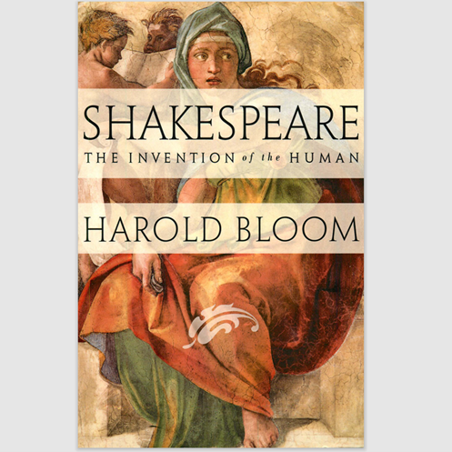 Shakespeare: The Invention of the Human by Harold Bloom eBoo | Inspire ...
