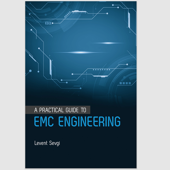 E-Textbook A Practical Guide to EMC Engineering by Levent Se | Inspire ...