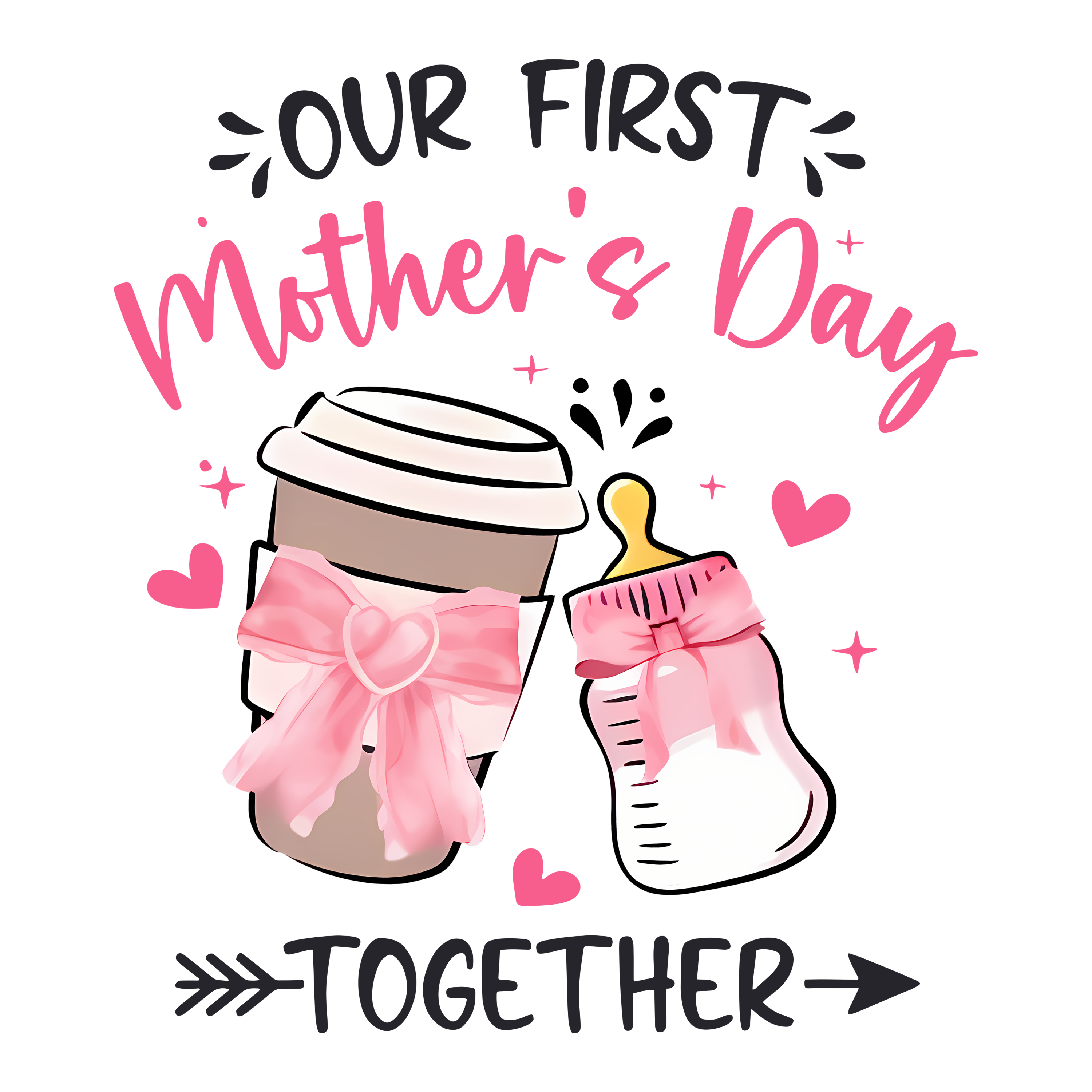 Our First Mothers Day Together PNG | Inspire Uplift