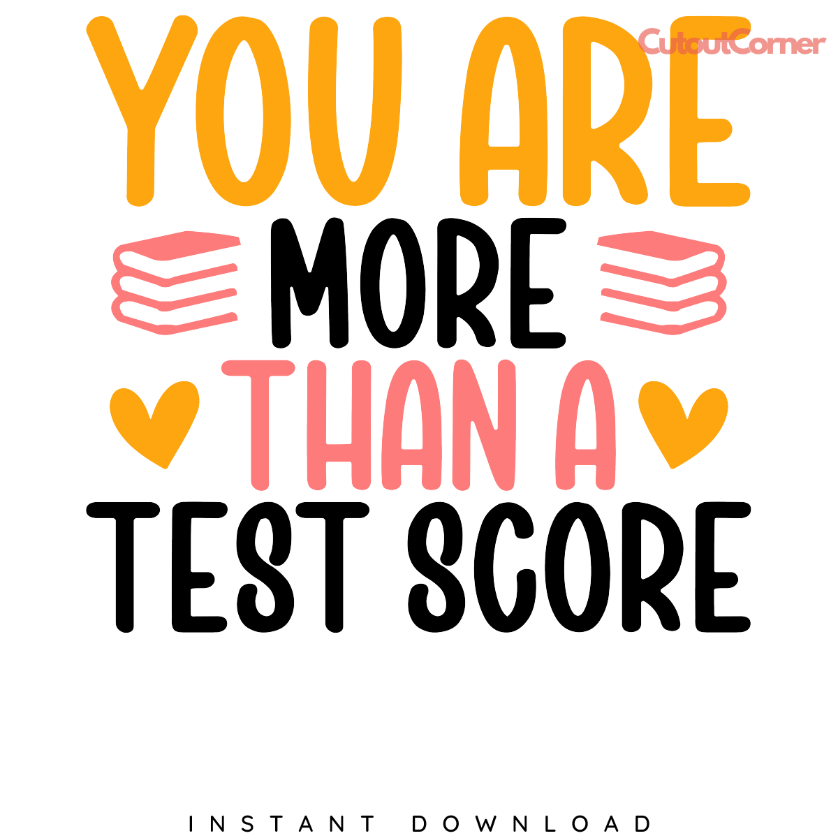 You Are More Than A Test Score Test Day PNG | Inspire Uplift