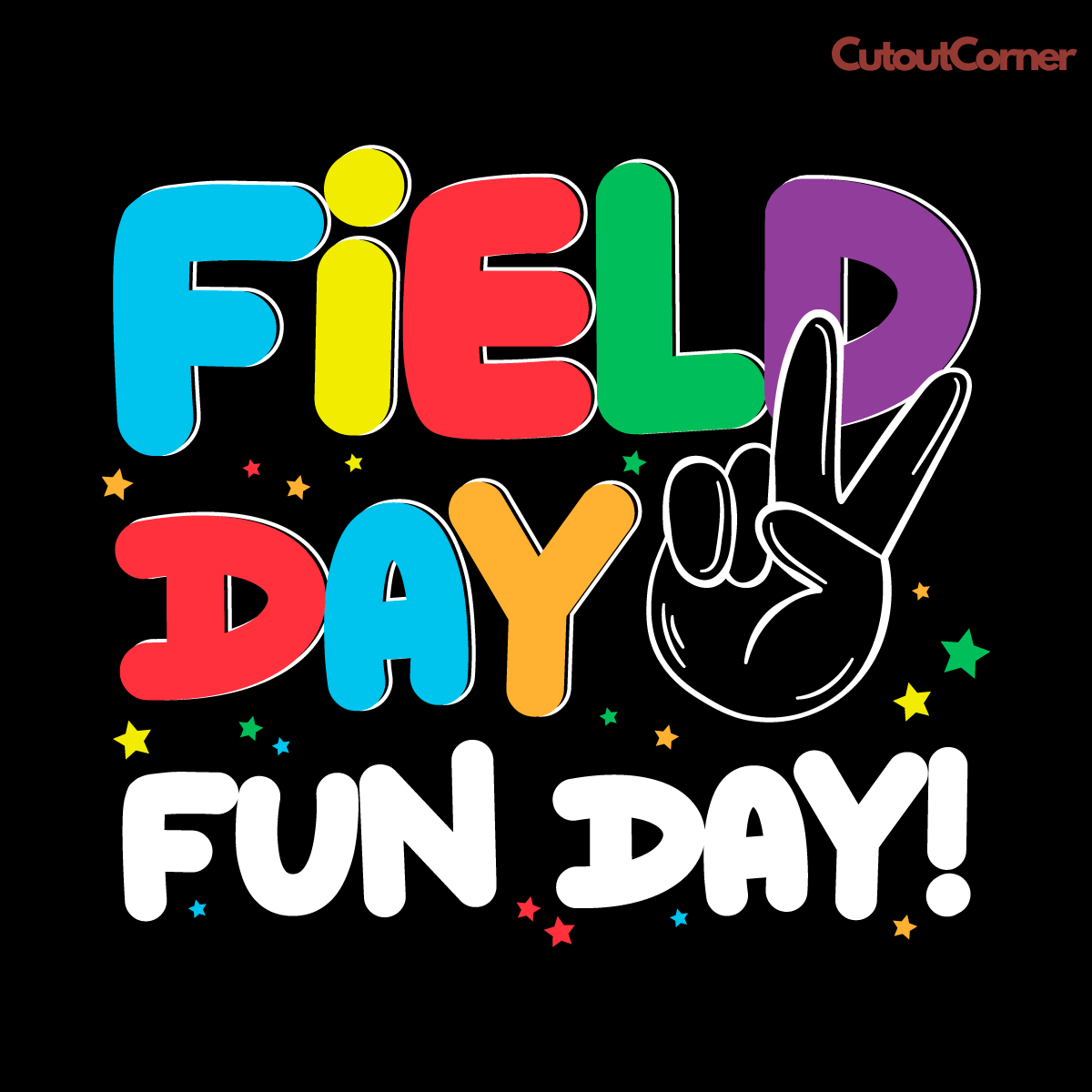 Field Day Fun Day Student Out SVG Digital Download Files | Inspire Uplift