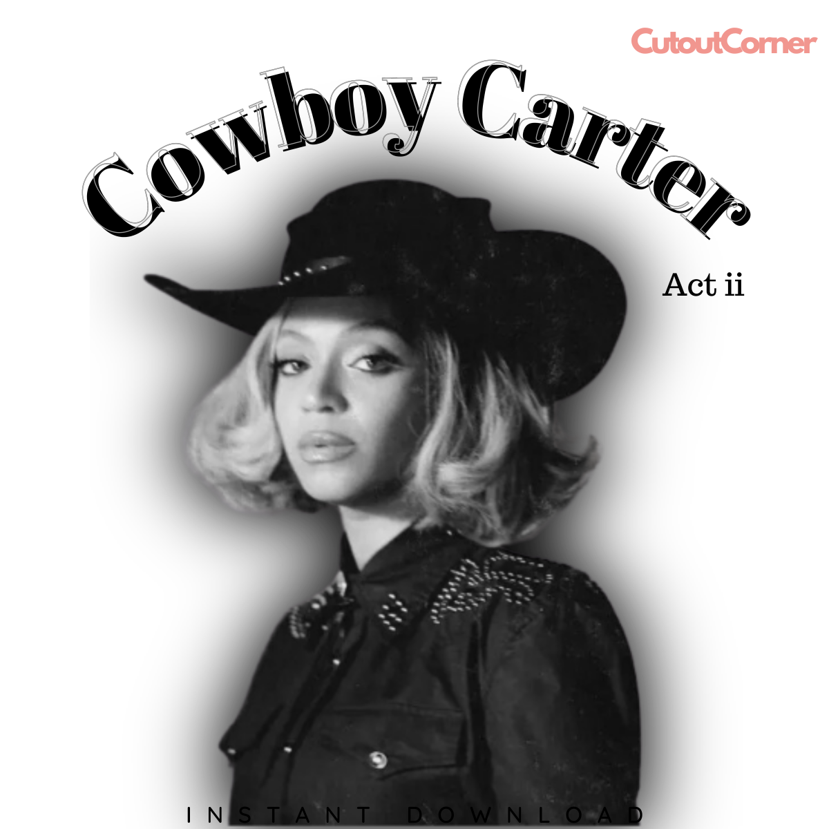 Cowboy Carter PNG Character Instant Download | Inspire Uplift