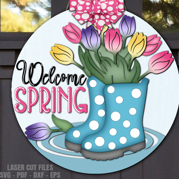Spring Welcome Sign SVG | Rain Boots SVG | Laser Cut Files | Inspire Uplift