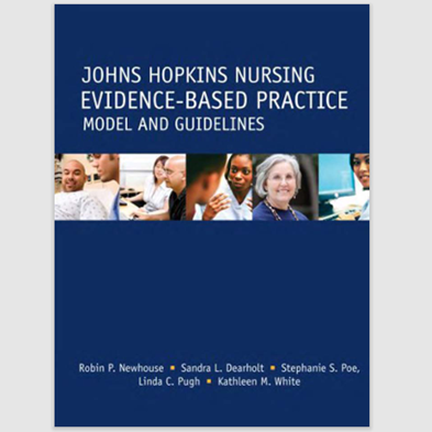 Johns Hopkins Nursing Evidence-Based Practice, Third Edition | Inspire ...