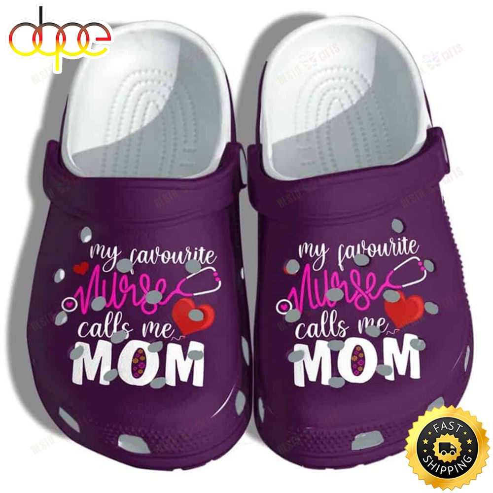 My Favorite Nurse Call Me Mom Crocs Classic Clogs Shoes | Inspire Uplift