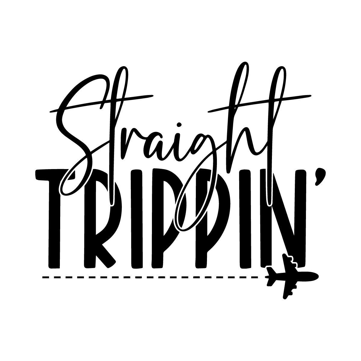 Straight Trippin Svg | Inspire Uplift