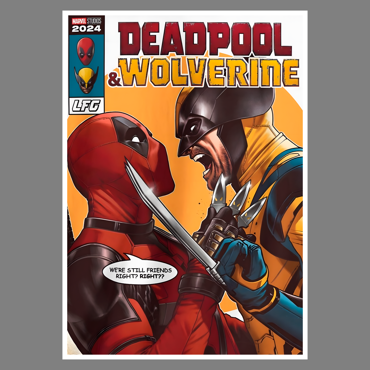 Deadpool 3 Movie We Are Still Friends Right PNG | Inspire Uplift