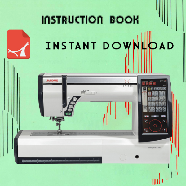 Janome Horizon Memory Craft 12000 Instruction Manual | Inspire Uplift