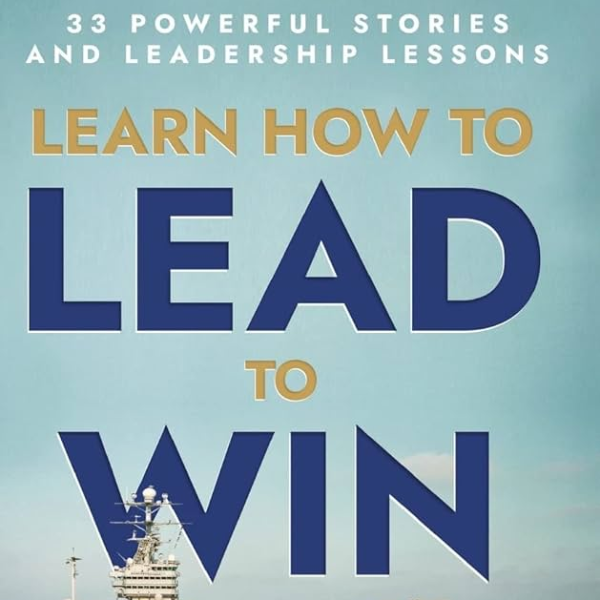 Learn How to Lead to Win: 33 Powerful Stories and Leadership | Inspire ...