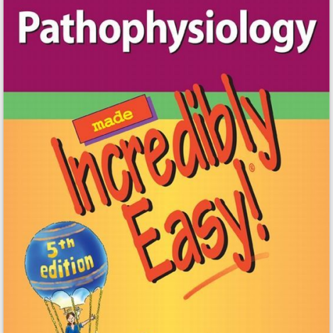 Pathophysiology Made Incredibly Easy! 5th Edition. | Inspire Uplift