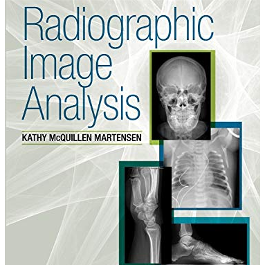 Radiographic Image Analysis 5th Edition by Kathy Mcquillen M | Inspire ...