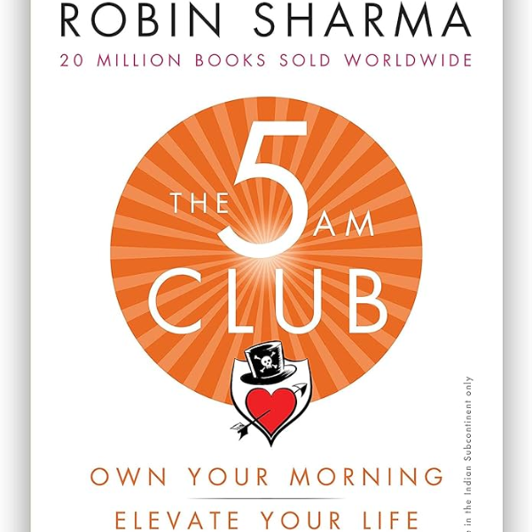 The 5AM Club Own Your Morning. Elevate Your Life by Robin S | Inspire ...