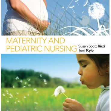 Maternity And Pediatric Nursing by Terri Kyle, Susan Scott R | Inspire ...