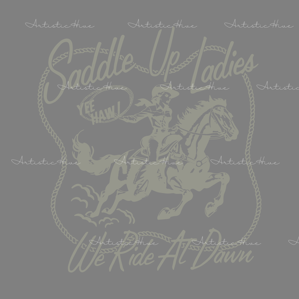 Saddle Up Ladies We Ride At Dawn SVG Digital Download Files | Inspire ...