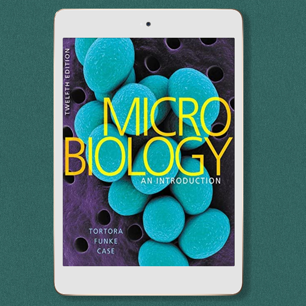 Microbiology: An Introduction 12th Edition, by Gerard | Inspire Uplift