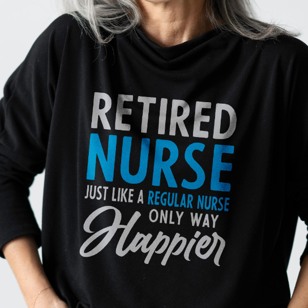 Retired Nurse Just Like Regular Nurse Only Way Happier Svg, | Inspire ...
