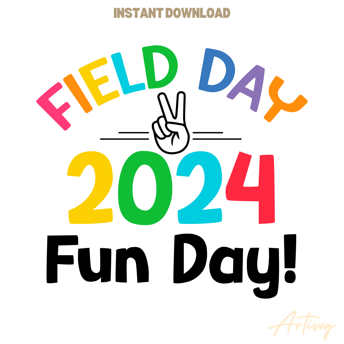 Field Day 2024 Fun Day SVG Digital Download Files | Inspire Uplift