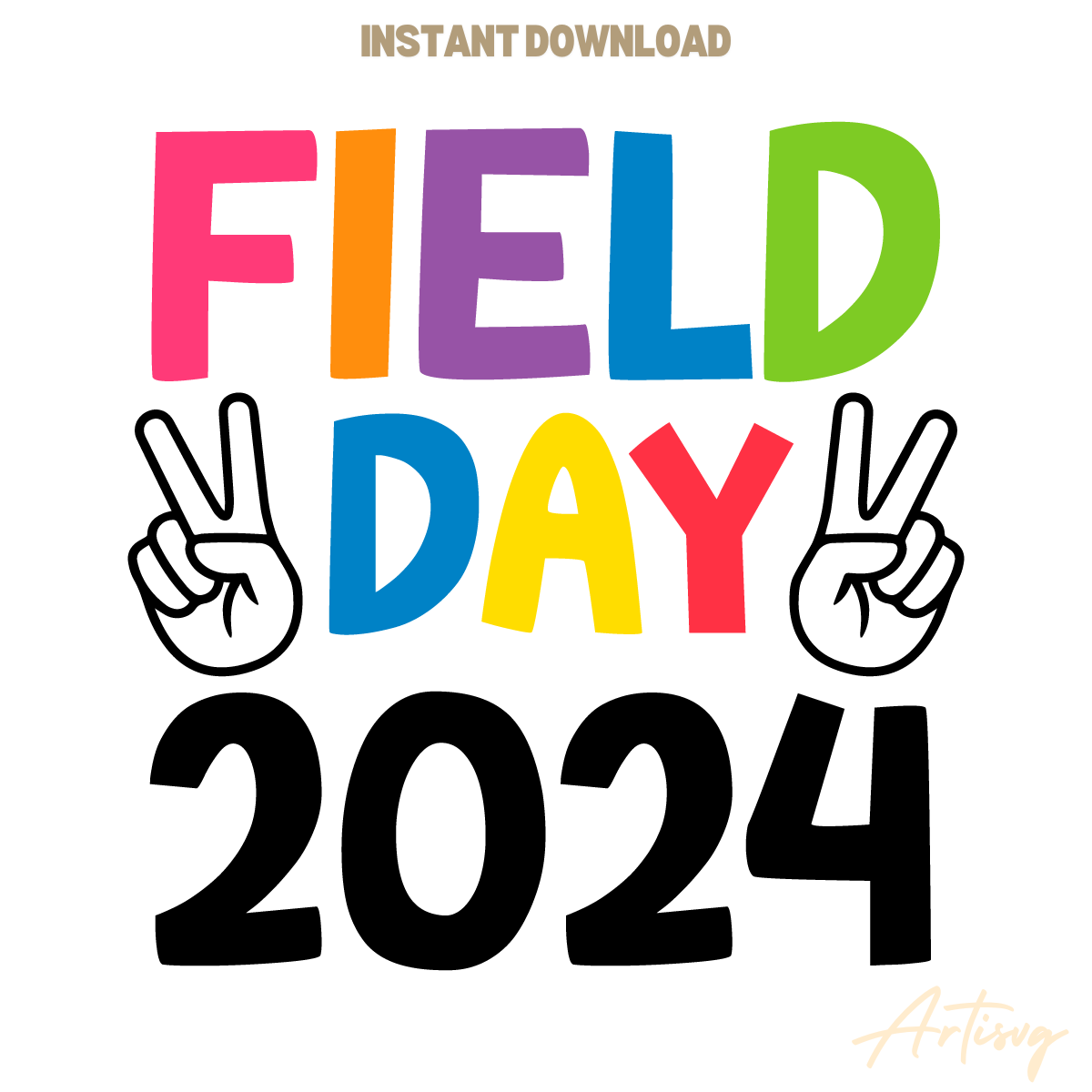 Field Day 2024 School Life SVG Digital Download Files - Inspire Uplift