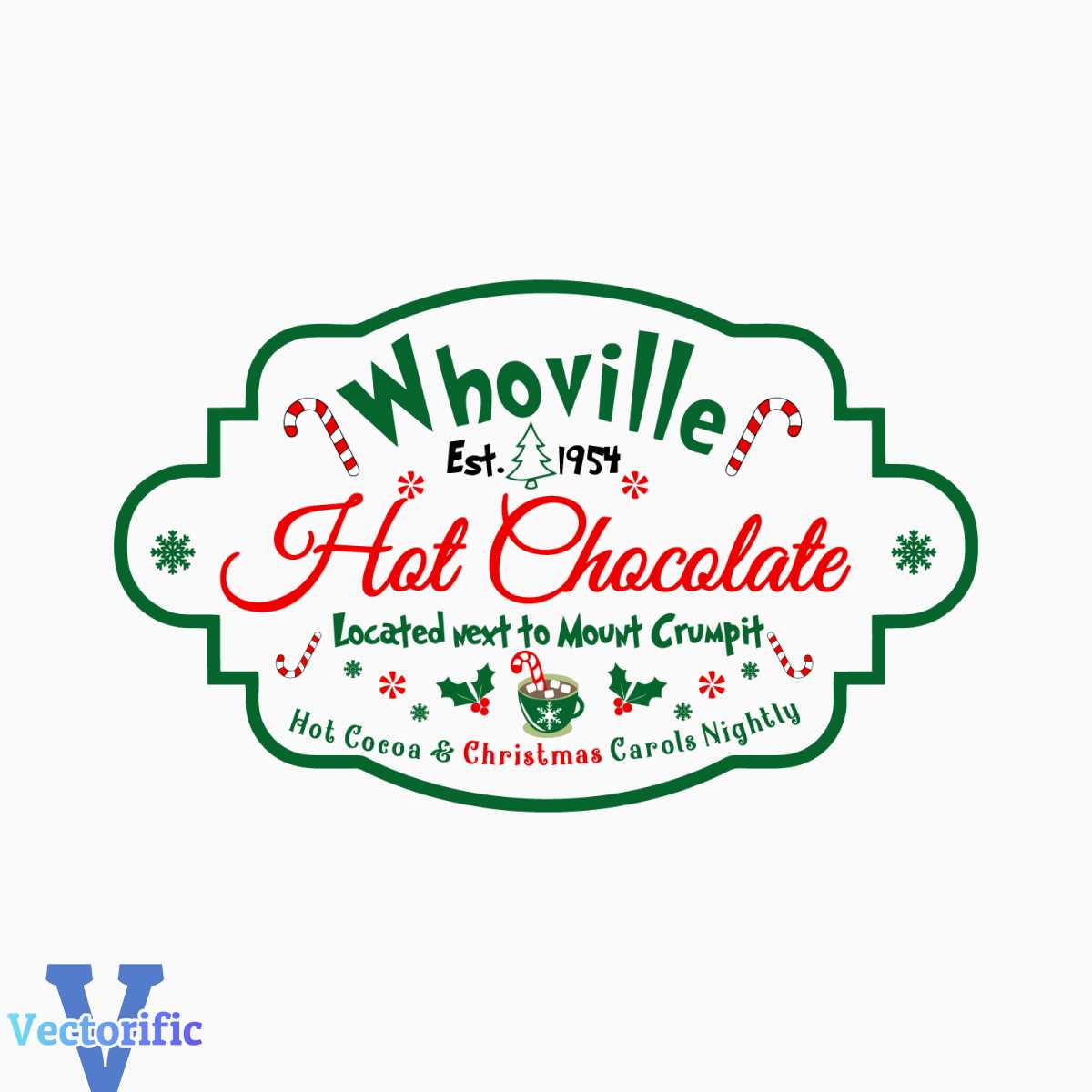 Whoville Hot Chocolate Svg, North Pole Hot cocoa Mug svg Chr | Inspire ...