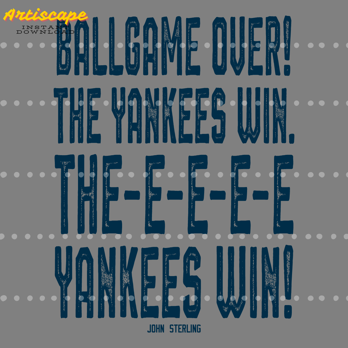 John Sterling Ballgame Over The Yankees Win Svg | Inspire Uplift