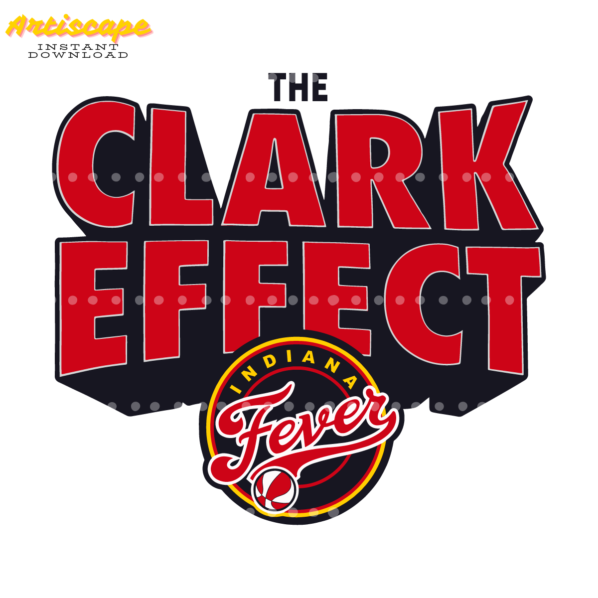 The Clark Effect Indiana Fever SVG Digital Download Files - Inspire Uplift